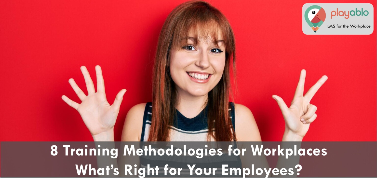 8 Most Effective Employee Training Methodologies for Workplaces