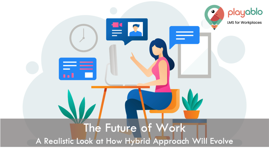 Future of Work | The Evolution of Hybrid Approach
