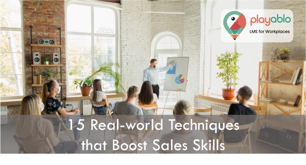 Sales Skills: 15 Powerful Ways to Boost the Selling Process