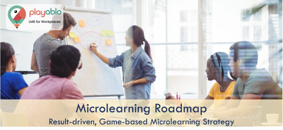 Gamified Microlearning Roadmap: 6 Tips to Design The Perfect Strategy