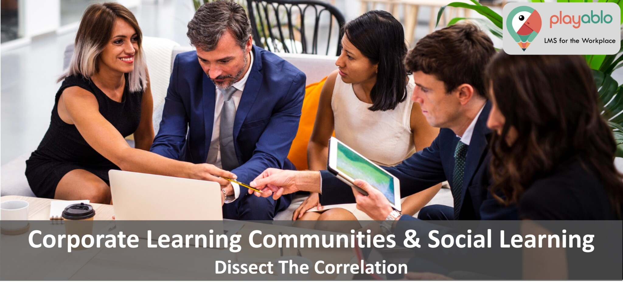 Corporate Learning Community and Social Learning: Powerful Guide 101