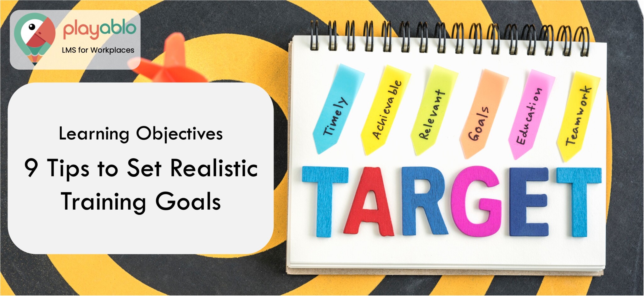 Realistic Learning Objectives: 9 Powerful Tips