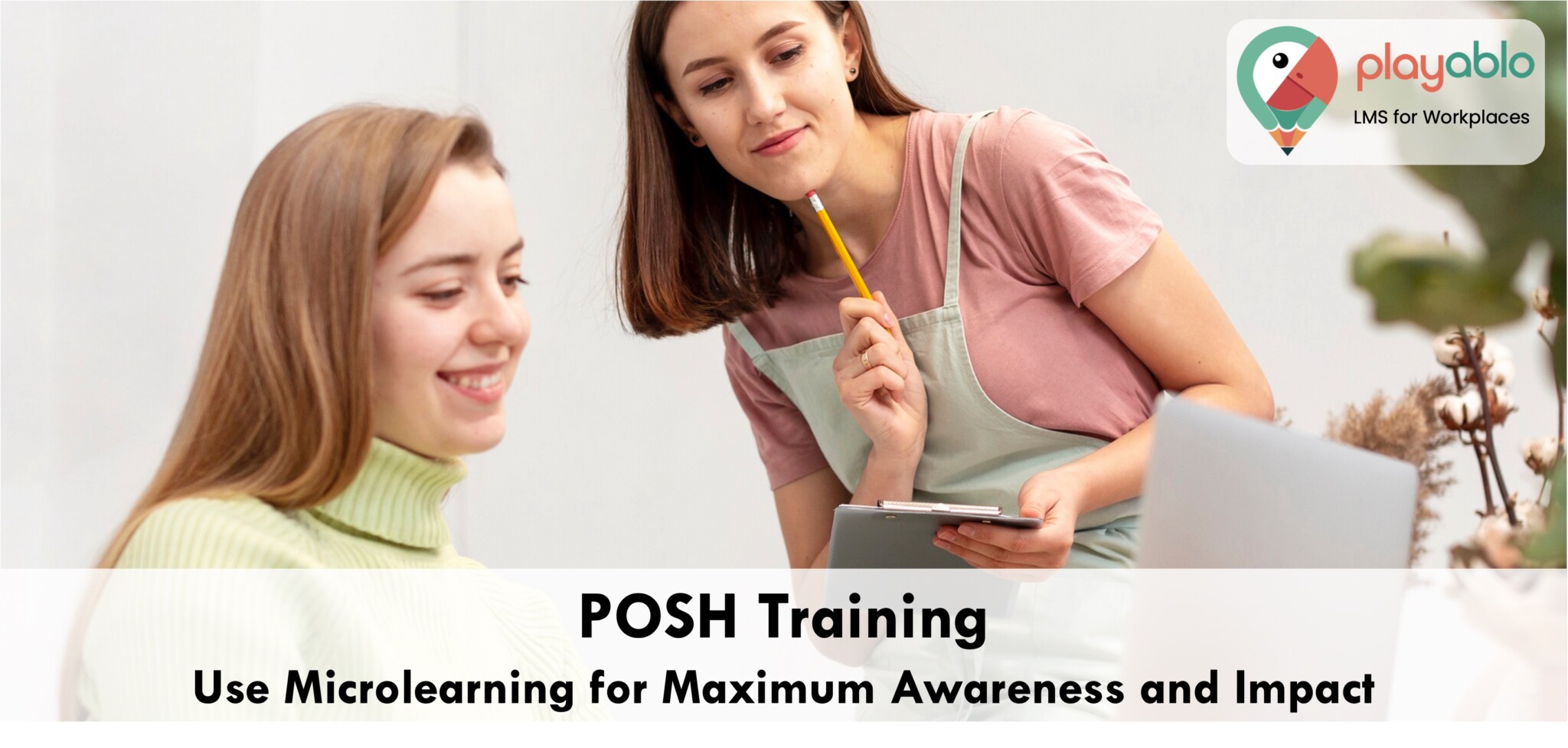 POSH Training 101: Use Microlearning for Maximum Awareness and Powerful Impact