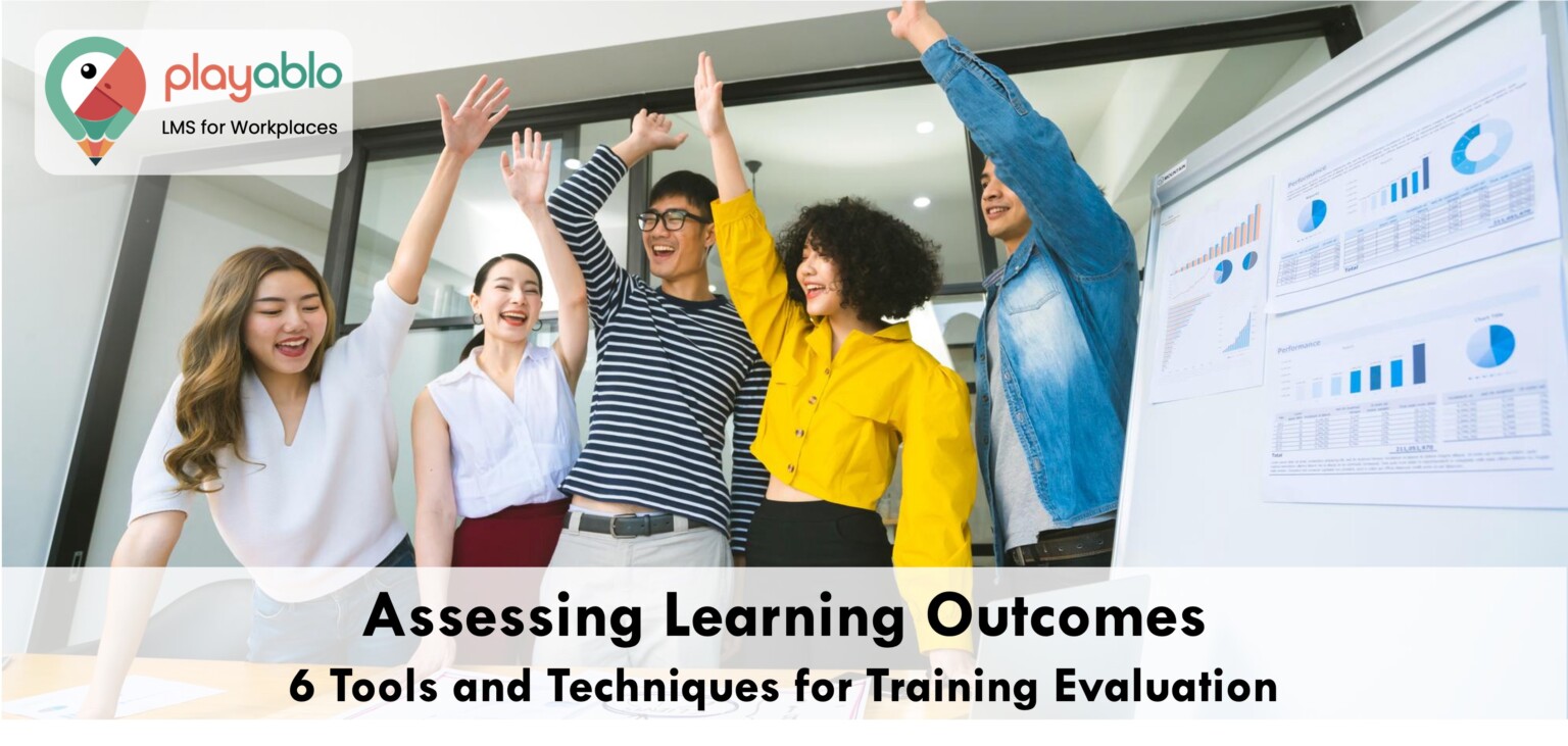 Training Evaluation Techniques: 6 Powerful Tools to Assess Outcomes