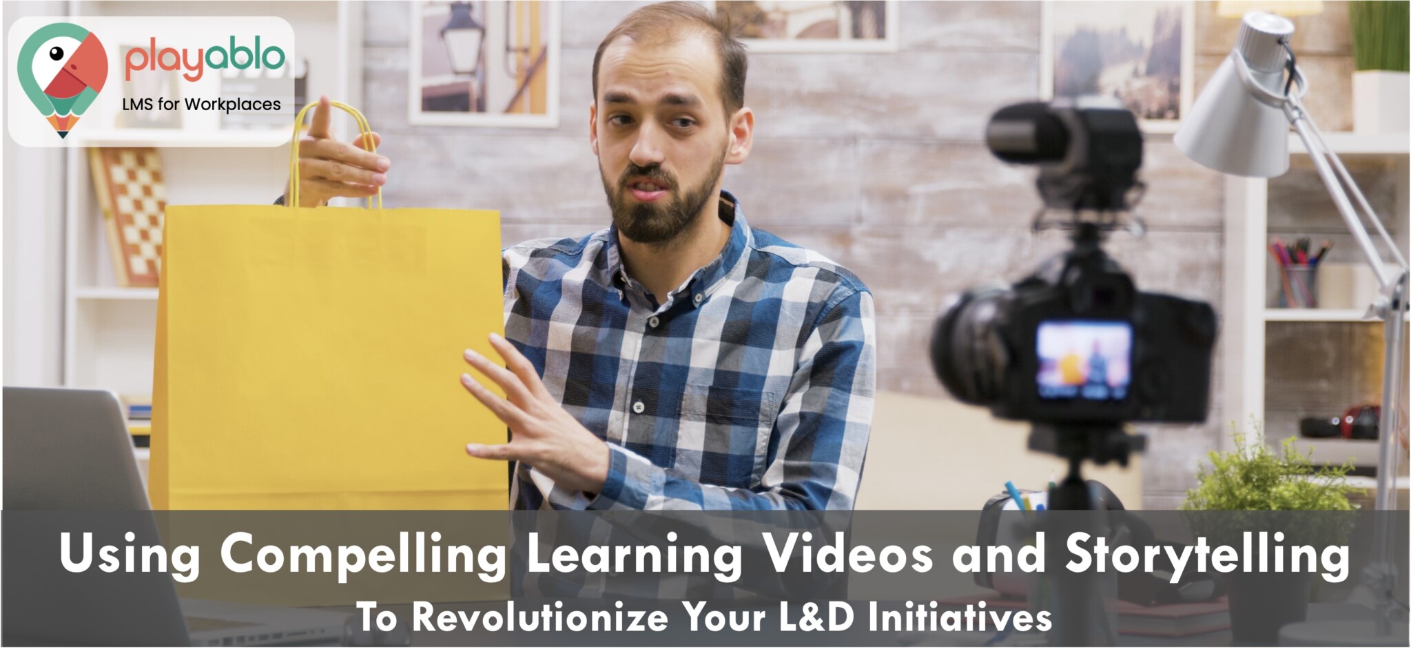 Learning Videos in eLearning: Powerful Guide 101