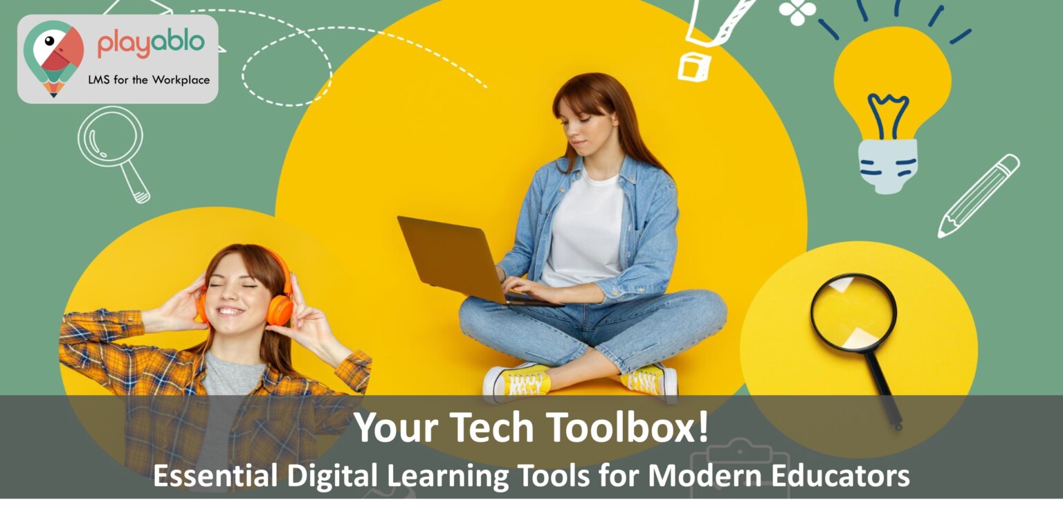 Powerful Digital Learning Tools: Guide 101