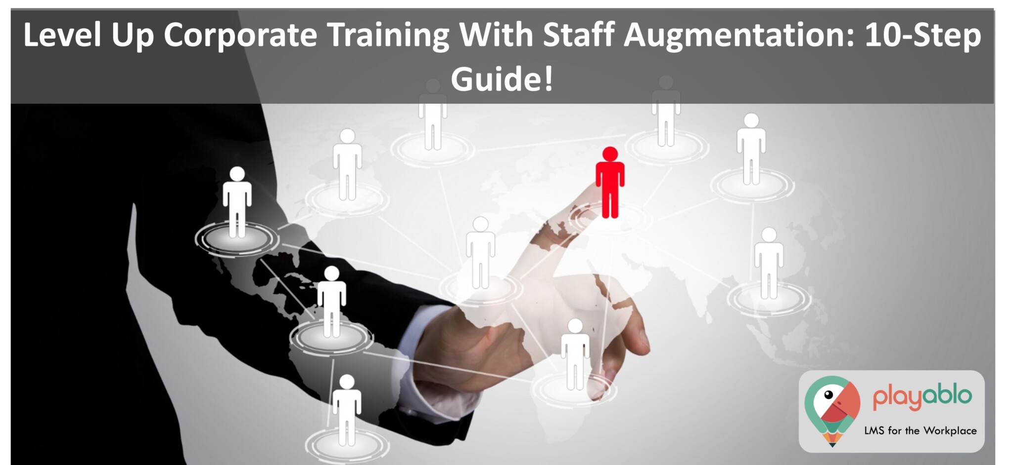 Corporate Training Platform With Staff Augmentation: Powerful 10-Step Guide
