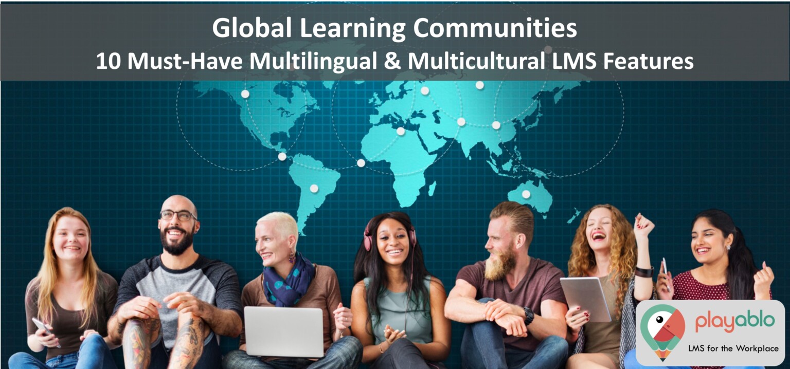 6 Amazing Multicultural Learning Management System Features for Global ...