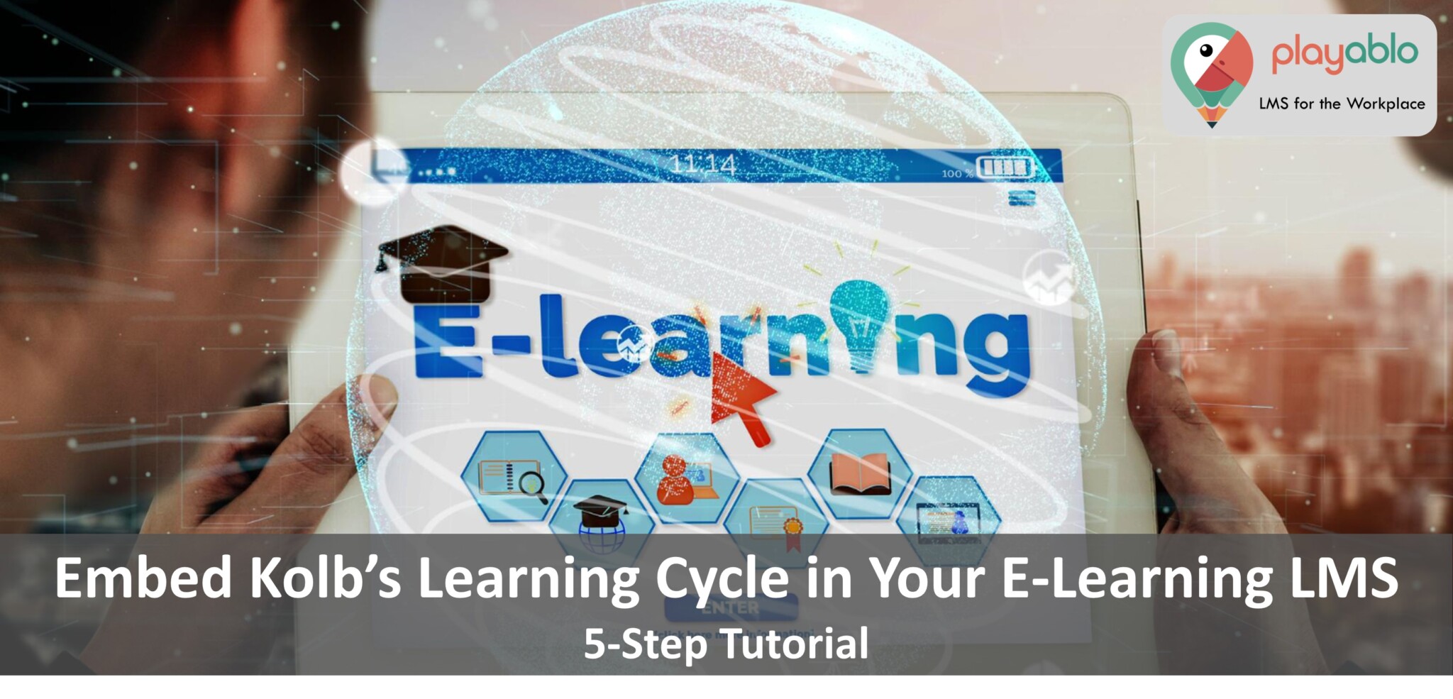 E-Learning LMS and Kolb's 4-Stage Learning Cycle: Powerful Guide to ...