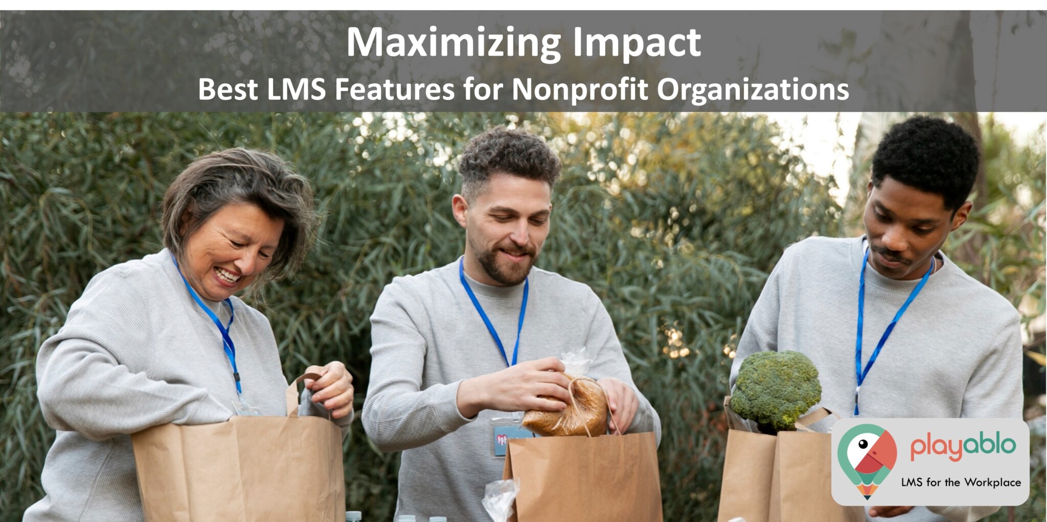 Choose the Best LMS for Nonprofits: 10 Must-Have Features