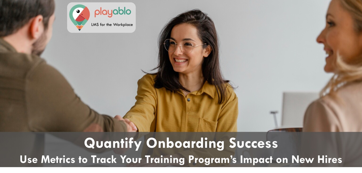 Use Metrics to Measure the Benefits of Good Onboarding: 5 Powerful Ways