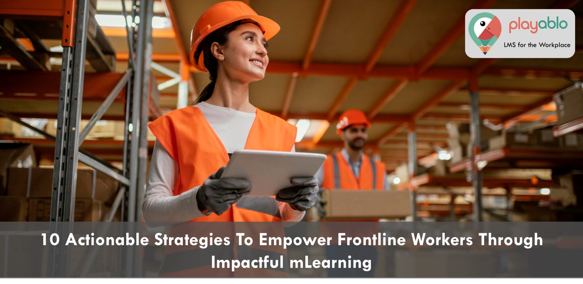 Mobile Training Meaning: 10 Powerful Strategies to Empower Frontline ...