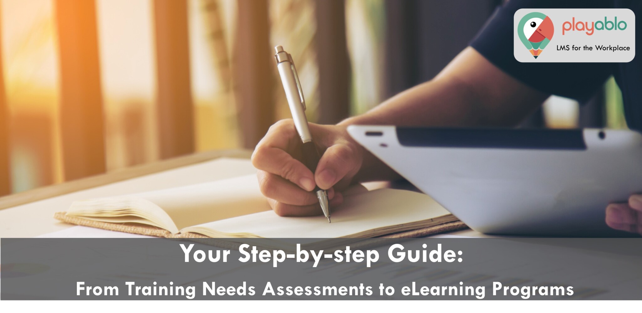 Transforming Training Needs Assessments into eLearning: Powerful Guide 101