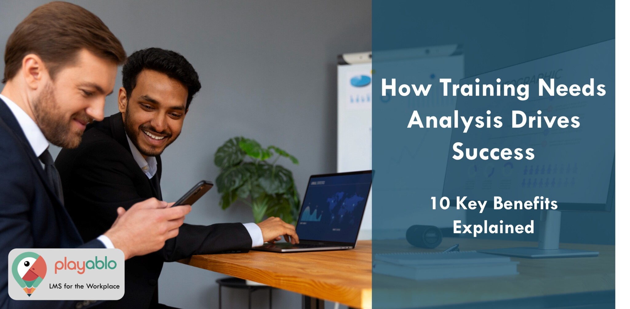 The 10 Best Training Needs Analysis Benefits for Businesses