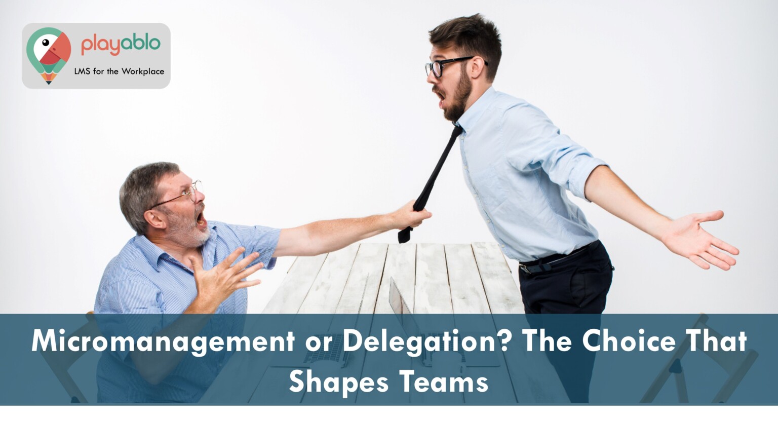 Micromanagement vs. Delegation: Powerful Guide 101